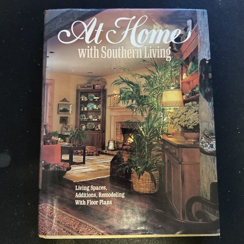 AT HOME WITH SOUTHERN LIVING large format 1984 First ed. Home ...