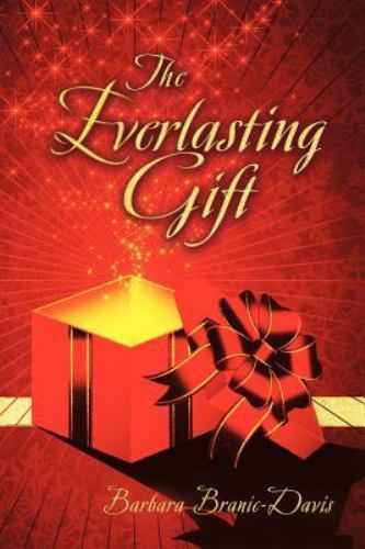 Everlasting Gift by Barbara Branic-Davis (2012, Trade Paperback) for ...