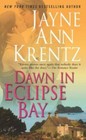 Dawn in Eclipse Bay - Mass Market Paperback By Krentz, Jayne Ann ...