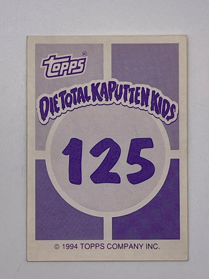 Die Total Kaputten Kids #125 Greaser Greg Garbage Pail Kids Germany ...