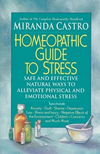 Homeopathic Remedies for Stress Paperback Miranda Castro 9780312151409 ...