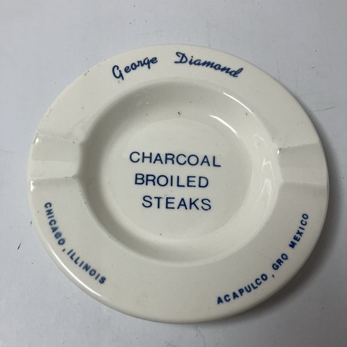 Vintage Ashtray, George Diamond Charcoal Broiled Steaks, Chicago ...