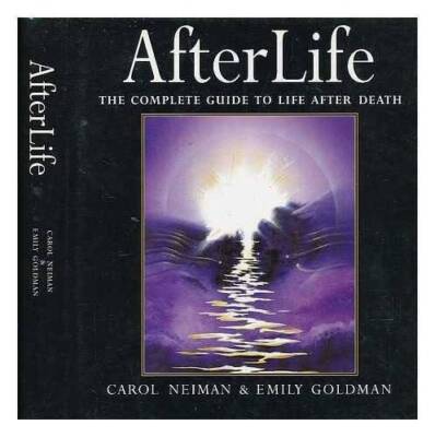 Afterlife: The Complete Guide - Hardcover By Goldman, Emily - GOOD ...