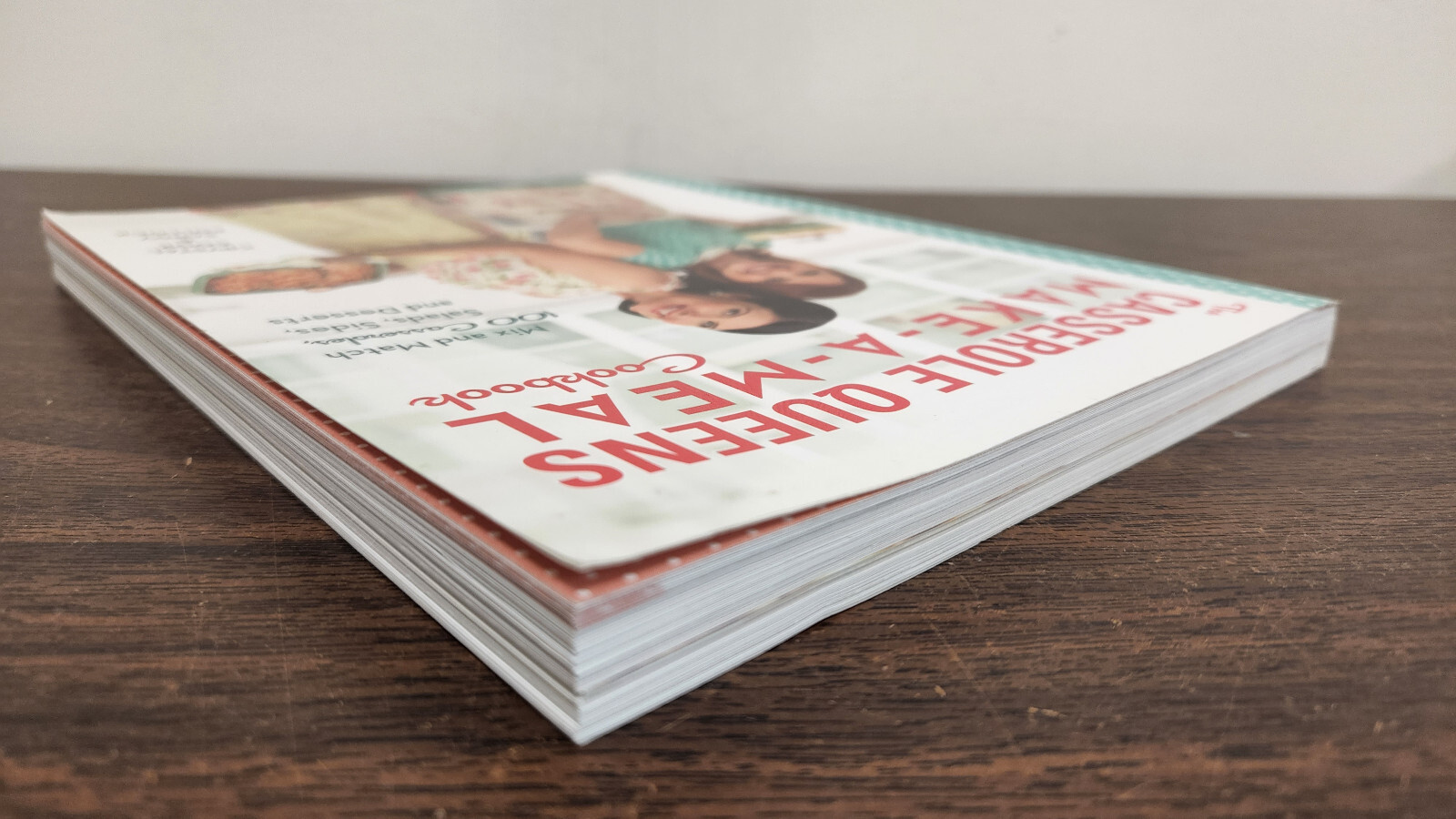 Casserole Queens Make-A-Meal Cookbook : Mix and Match 100 Casseroles ...