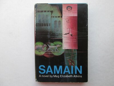 SAMAIN A Novel by Meg Elizabeth Atkins 1st Edition 1976 HCDJ | eBay