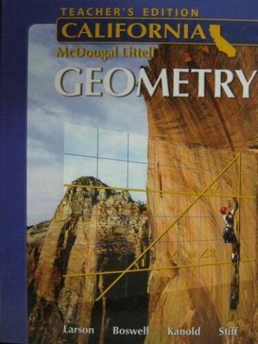 Holt McDougal Larson Geometry California: Teachers Edition 2007 - GOOD ...