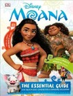 Disney Moana: The Essential Guide (DK Essential Guides) - Hardcover ...