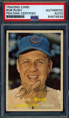 Bob Rush PSA DNA Signed 1957 Topps Autograph | eBay