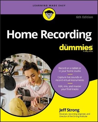 Jeff Strong Home Recording For Dummies (Tascabile) | eBay