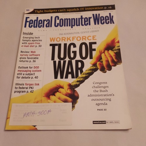 2003 March 17, Federal Computer Week Magazine, Workforce Tug Of War ...