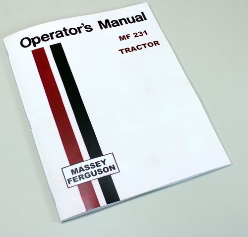 Massey Ferguson Mf 231 Tractor Owners Operators Manual Instruction Book ...
