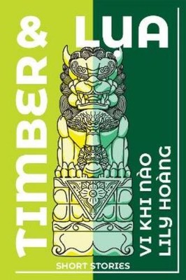 Lily Hong Vi Khi No Timber and Lua (Paperback) (UK IMPORT ...