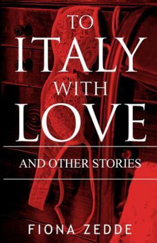 To Italy with Love by Fiona Zedde (2015, Trade Paperback) for sale ...