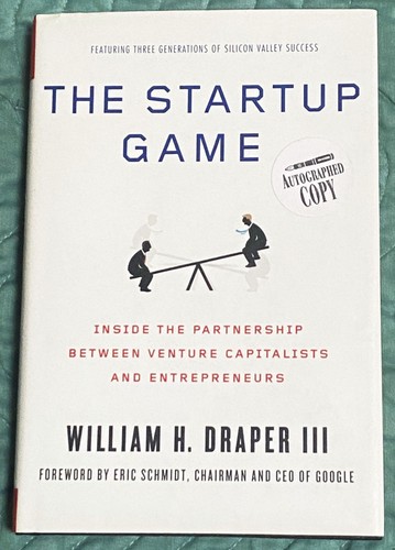 William H Draper III, Eric Schmidt / STARTUP GAME Signed 1st Edition ...