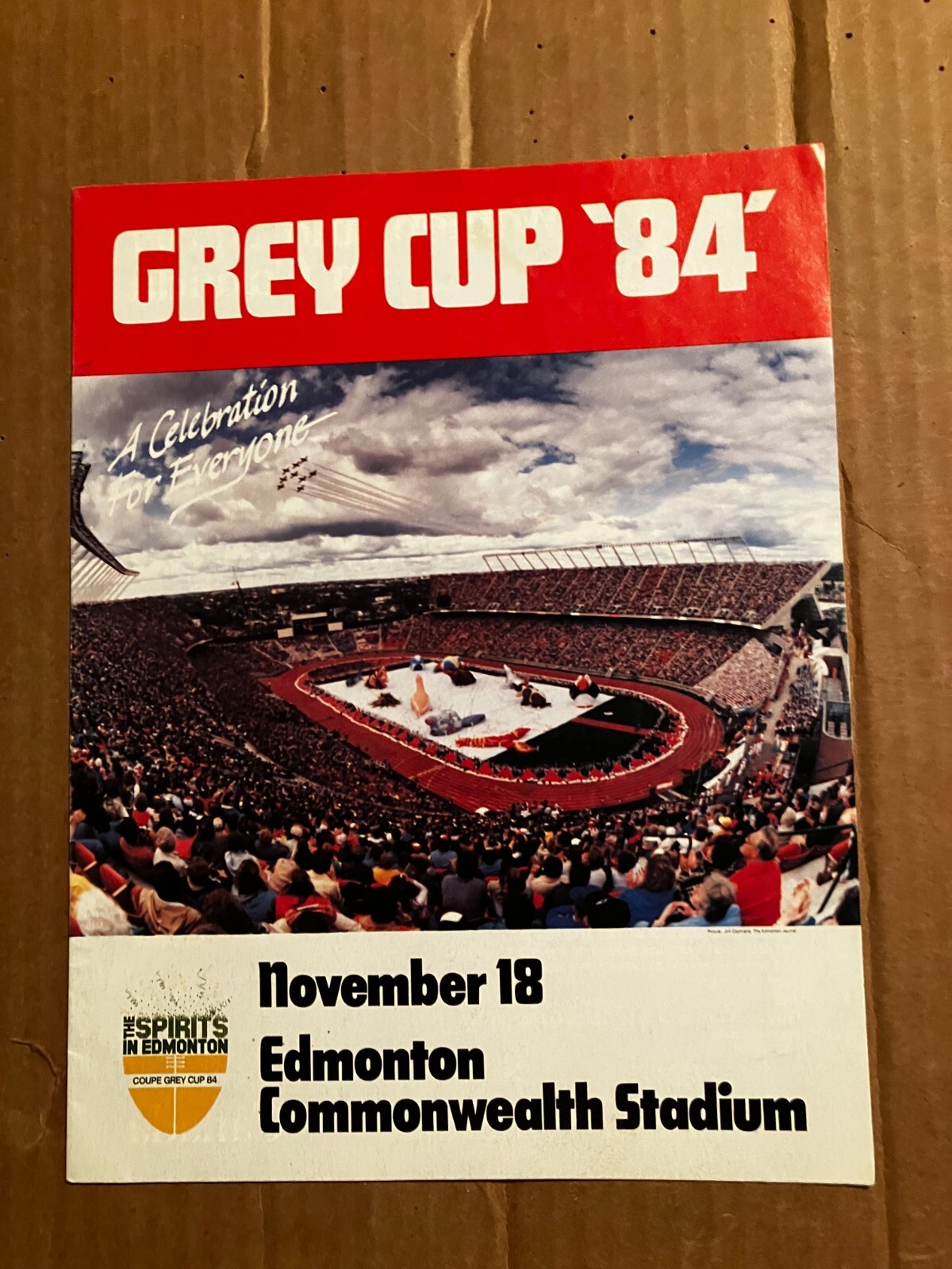 1984 CFL FOOTBALL GREY CUP '84 THE SPIRITS IN EDMONTON MAGAZINE, 8 1/2 ...