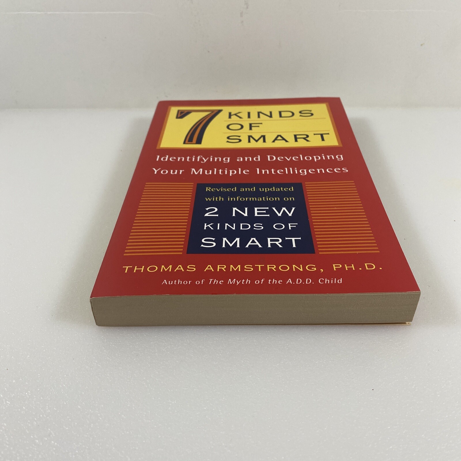 Seven Kinds of Smart : Identifying and Developing Your Multiple ...