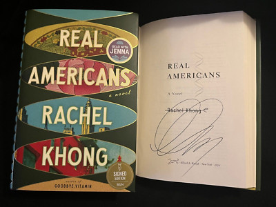 Rachel Khong signed Real Americans 1st printing hardcover book NOT ...