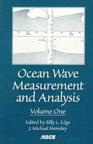 Ocean Wave Measurement and Analysis (1997) by J. Michael Hemsley (1998 ...