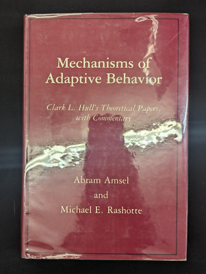 Mechanisms of Adaptive Behavior by Clark Hull (1984) HC psychology | eBay