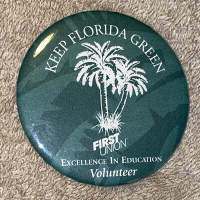 Vintage Keep Florida Green First Union Bank - Excellence In Education ...