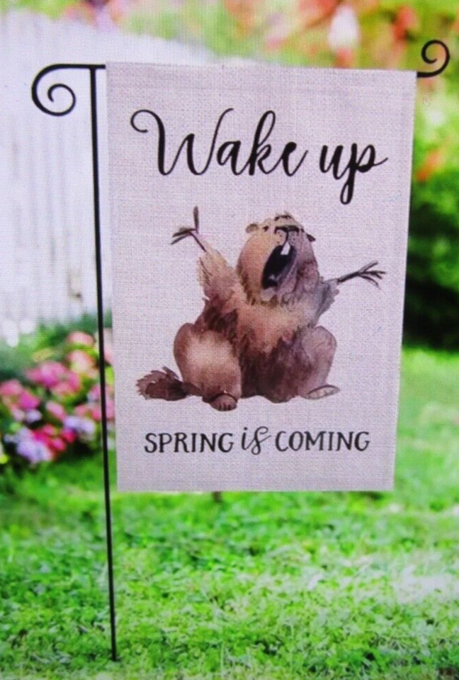 GARDEN FLAG~12" x 18"~WAKE -UP ~SPRING IS COMING ~ Double Sided ...