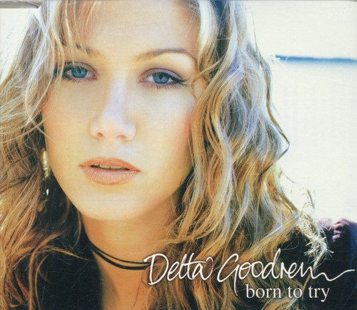 Delta Goodrem - Born To Try CD Single | eBay Australia
