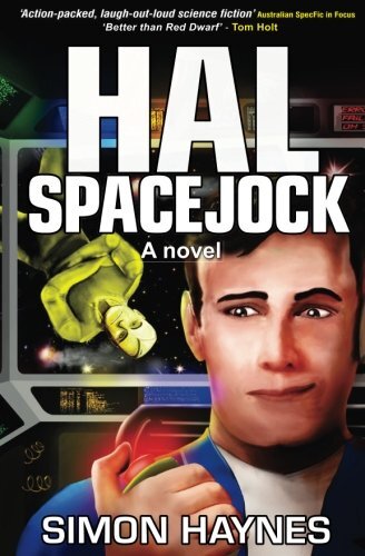 Hal Spacejock Ser.: Hal Spacejock by Simon Haynes (2011, Trade ...
