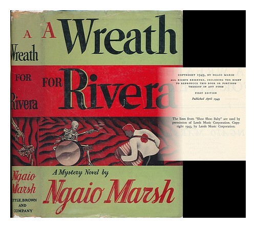 MARSH, NGAIO (1895-1982) A Wreath for Rivera 1949 First Edition ...