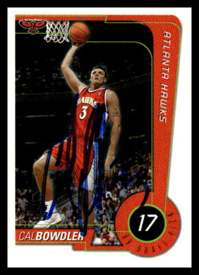 Cal Bowdler 1999-00 Topps #237 Atlanta Hawks RC IP Auto Basketball Card ...