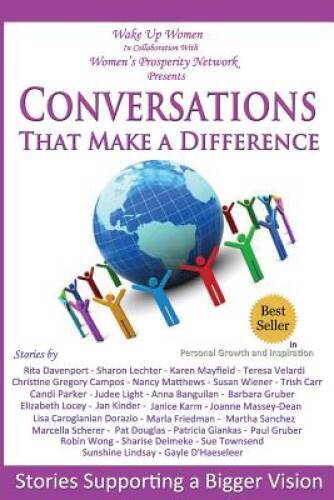 Conversations That Make a Difference: Stories Supporting a Bigger Vision - GOOD 9781495424076| eBay