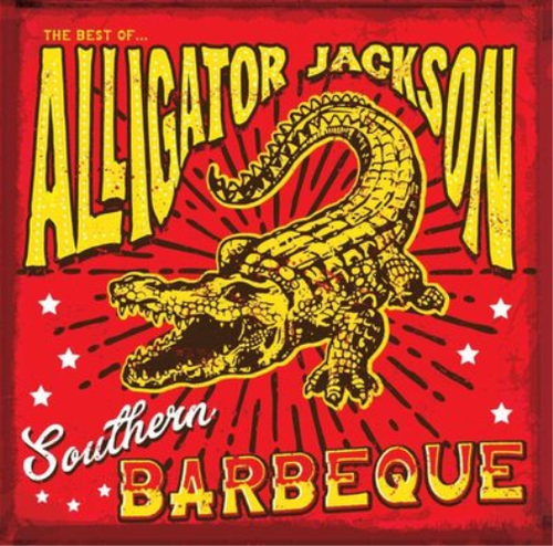Alligator Jackson Southern Barbeque: The Best of Alligator Jackson ...