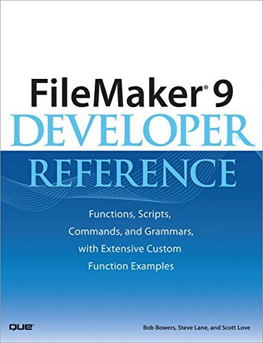 FILEMAKER 9 DEVELOPER REFERENCE: FUNCTIONS, SCRIPTS, By Bob Bowers & Steve Lane 9780789737083 | eBay