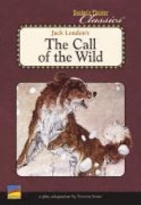 Jack London's The Call of the Wild (Reader's Theater Classics) by Jack ...