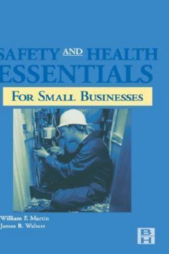 Safety and Health Essentials : OSHA Compliance for Small Businesses by ...