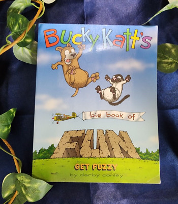 Get Fuzzy Series Bucky Katt's Big Book of Fun Darby Conley (2004 ...