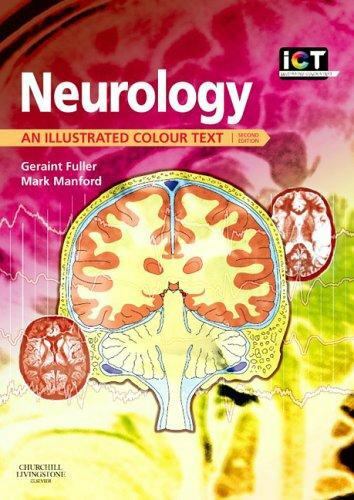 Illustrated Colour Text Ser.: Neurology : An Illustrated Colour Text by ...