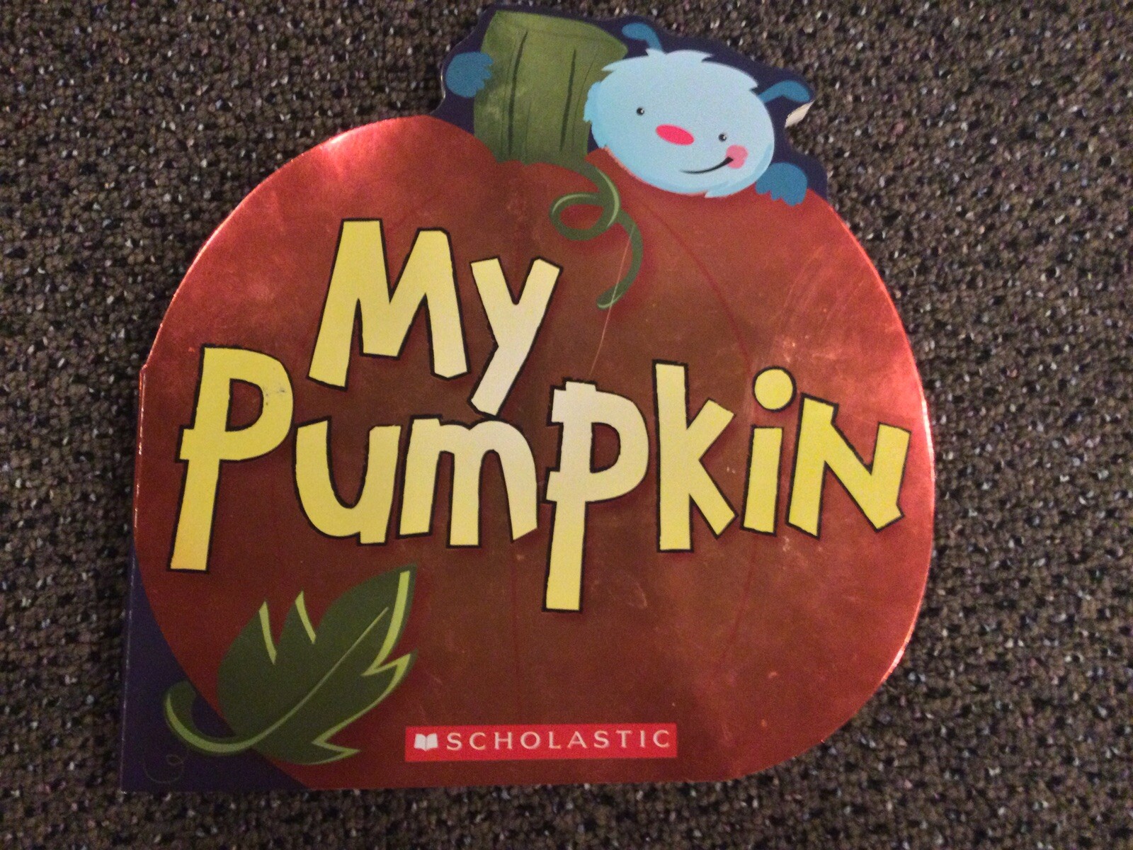 My Pumpkin by Lily Karr (2014, Children's Board Books), Scholastic ...
