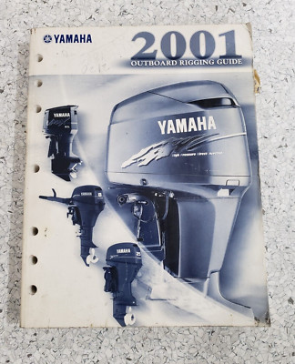 OEM Yamaha 2001 Outboard Rigging Guide LIT-18865-00-01 | eBay