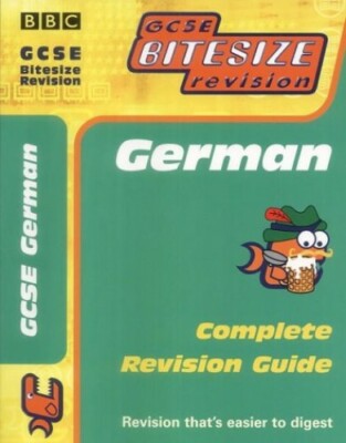 GCSE Bitesize Revision: German (Complete Revision ... by Rachel Aukett ...