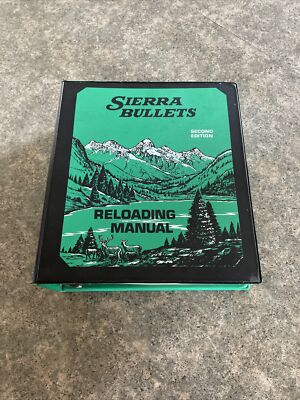 Sierra Bullets Reloading Manual Binder 1978 Reloading Handbook 2nd ...