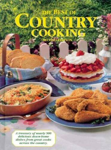The Best of Country Cooking - Hardcover By Reiman Publications Staff ...