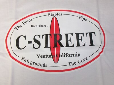 C - STREET SURF BREAKS VENTURA , CALIFORNIA CLOSE OUT SALE T-SHIRTS ...