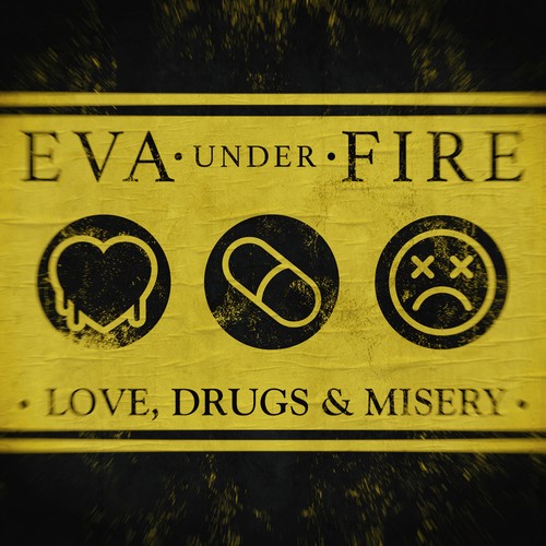 Eva Under Fire Love, Drugs & Misery (Vinyl) 849320028819 | eBay