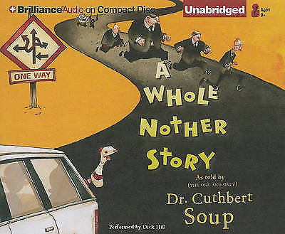 A Whole Nother Story by Dr Cuthbert Soup (CD-Audio, 2010) for sale ...