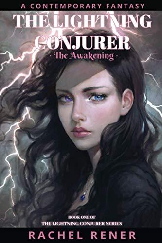 THE LIGHTNING CONJURER: THE AWAKENING By Rachel Rener **Mint Condition ...
