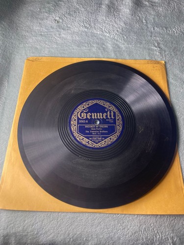 GENNETT Record 78 rpm 5563 DREAMER OF DREAMS / ROCK A BYE MY BABY BLUES ...