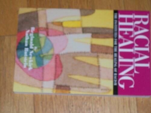 Racial Healing: The Institutes for the Healing of Racism - Paperback ...