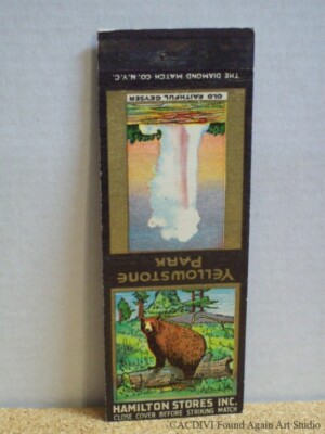 Old Faithful Yellowstone Park Hamilton Stores Matchbook Cover Bear Vtg ...
