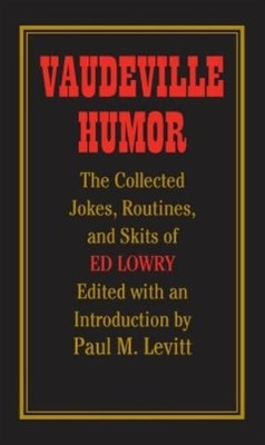 Ed Lowry Vaudeville Humor (Tascabile) | eBay