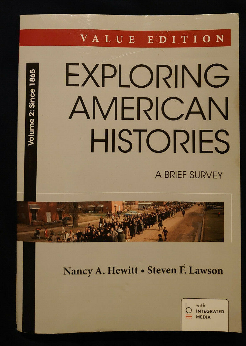 Exploring American Histories: a Brief Survey, Value Edition, Volume II ...